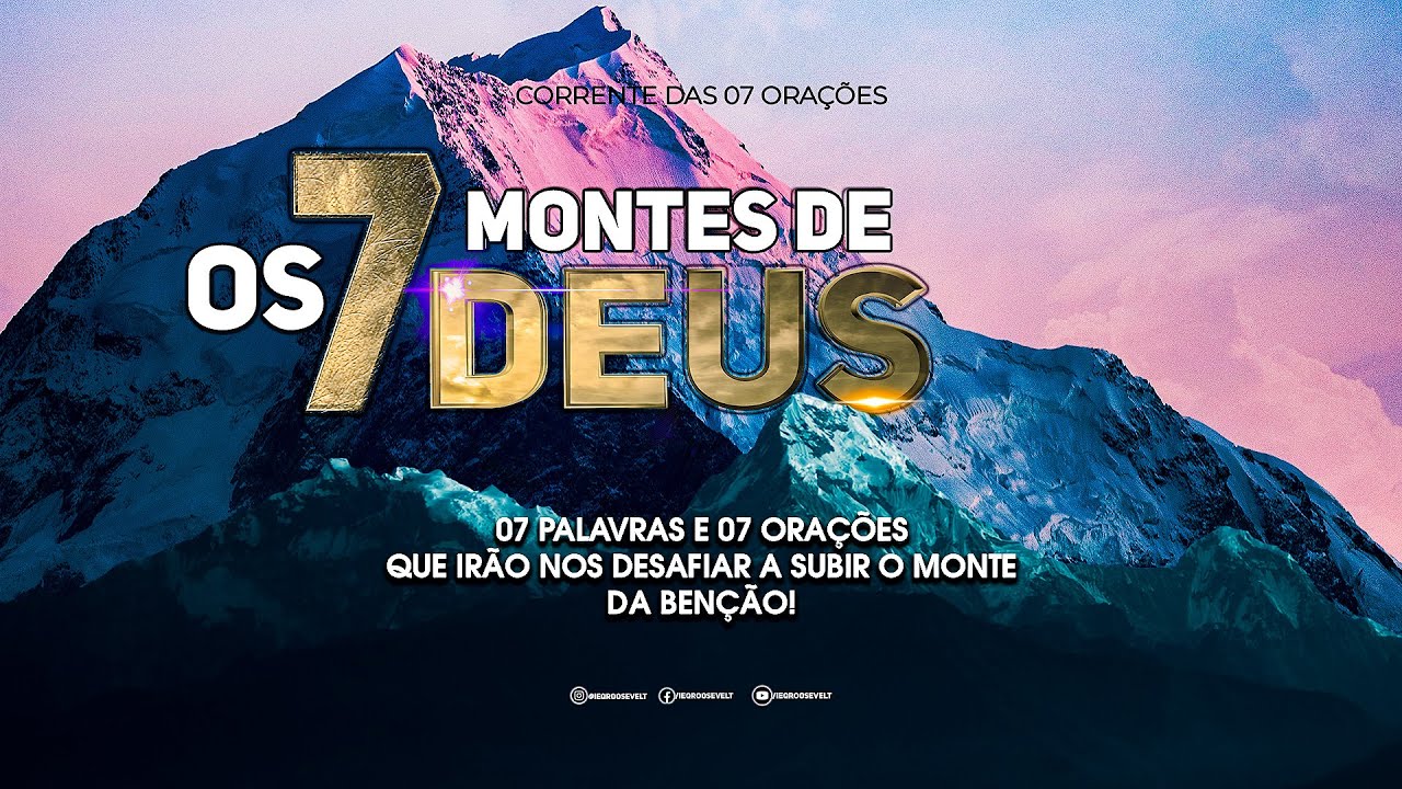 CAMPANHA: Os 07 Montes de Deus | 11/10/2023 - YouTube
