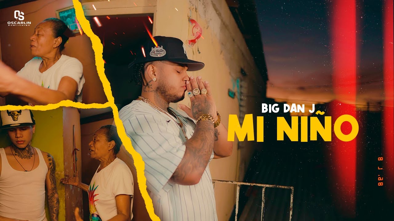 Big Dan J - Mi Niño (Video Oficial) - YouTube