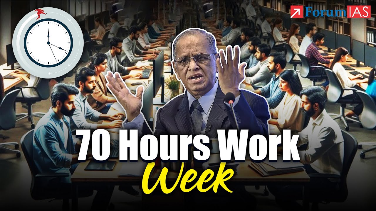 70 Hours Work Week : Is India Ready ? | 7 PM Highlights | ForumIAS ...