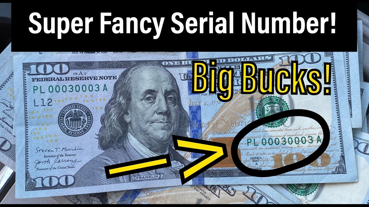 Super Fancy Serial Number Found In $2,200.00!!! - YouTube