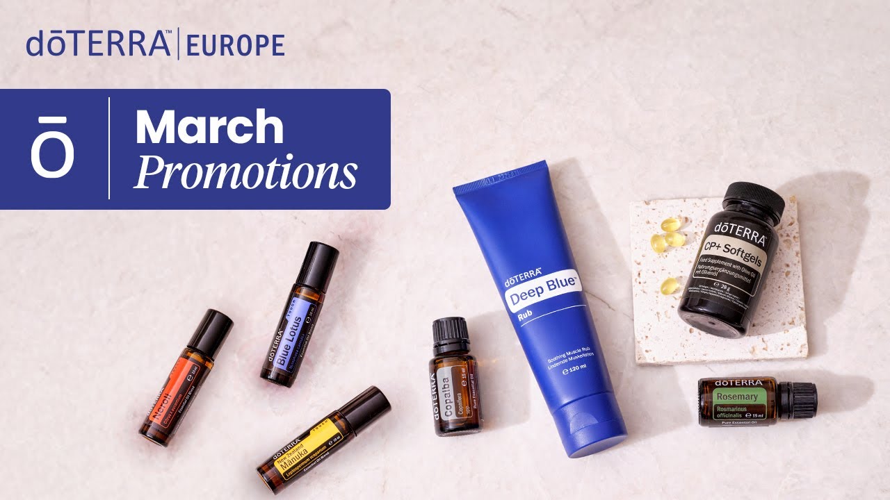 doTERRA Europe March Promotions - YouTube