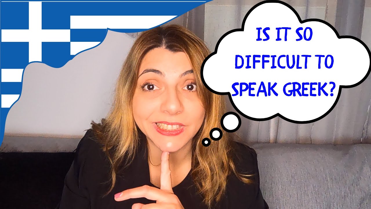 Is it so difficult to speak Greek? Here's my story - YouTube
