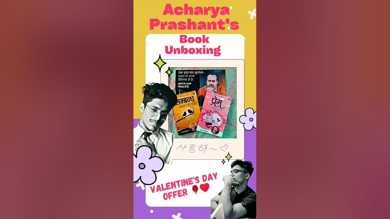 Acharya Prashant "Prem Sikhna padta hai" & "Sambandh" book Unboxing 📚📖 ️ #acharyaprashant # ...