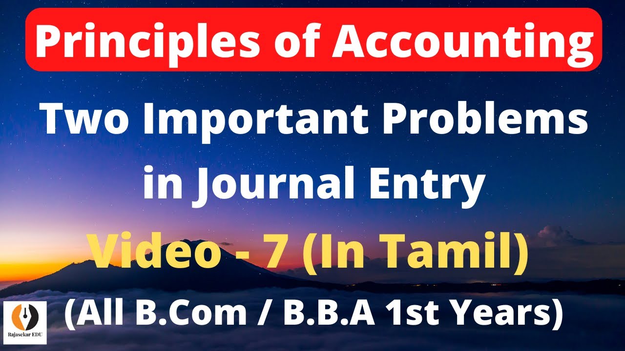 Video-7|Principles of Accounting|Two Problems & Solution in Journal ...