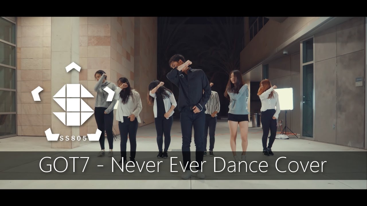 [SS805] GOT7 (갓세븐) - Never Ever Dance Cover - YouTube