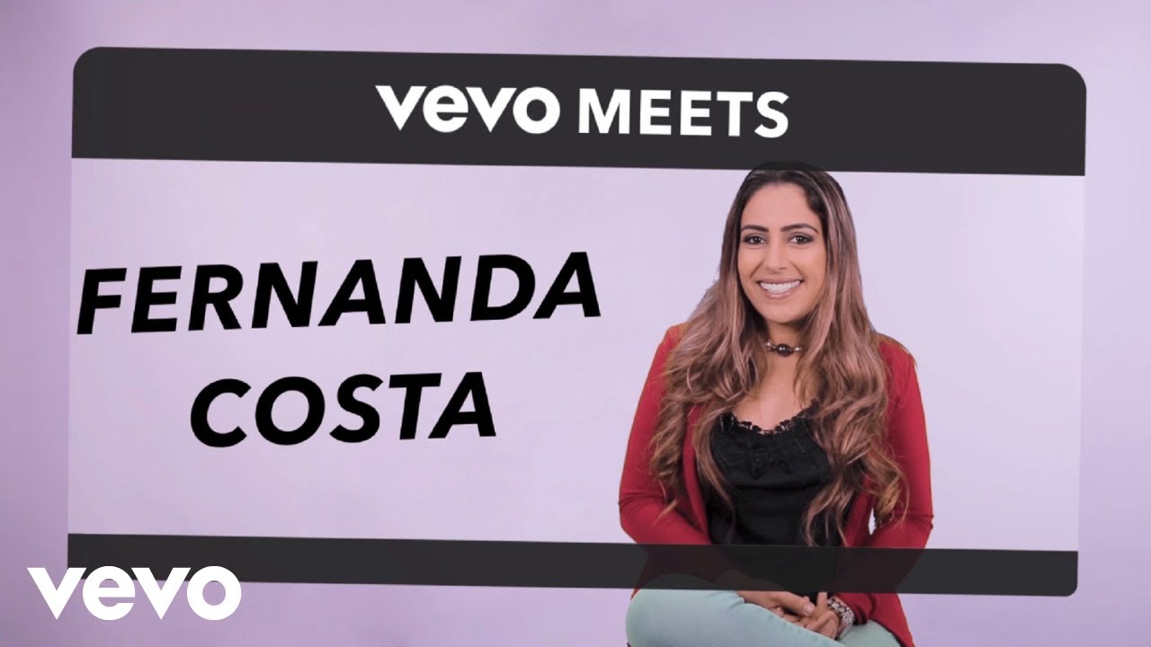 Fernanda Costa - Vevo Meets: Fernanda Costa - YouTube