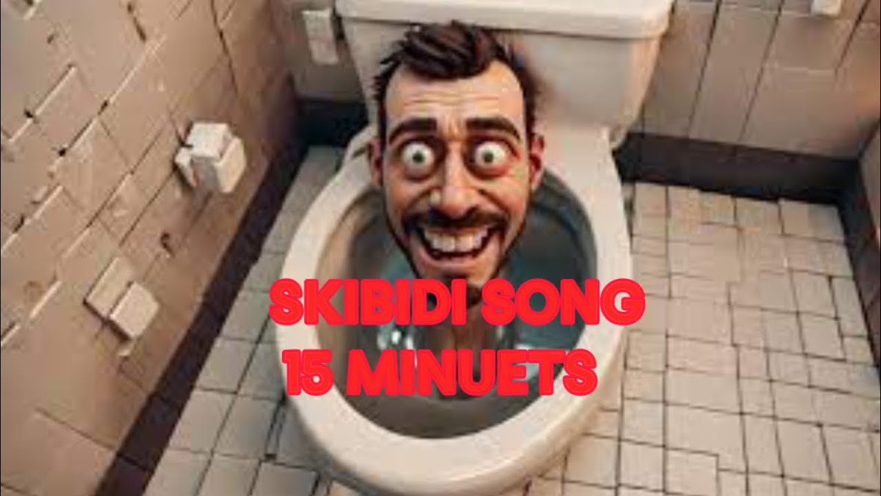 Skibidi song 15 minutes - YouTube