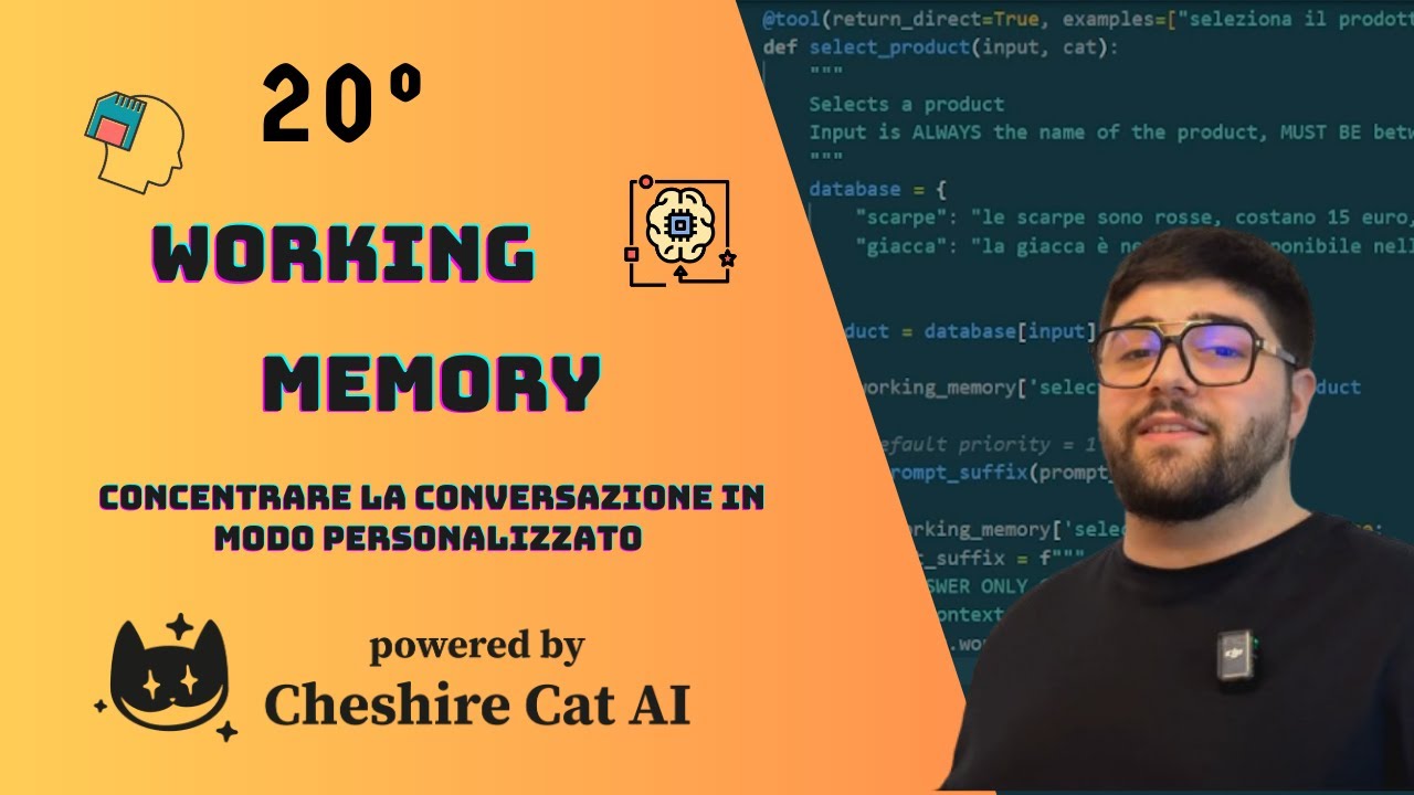 20. PERSONALIZZARE LA CONVERSAZIONE (Working Memory) [CHESHIRE CAT AI ...