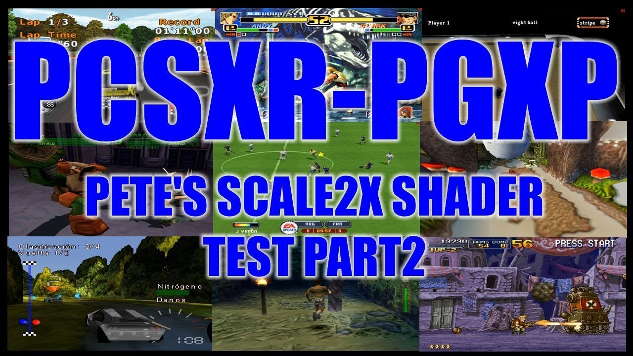 PCSXR-PGXP PETE'S SCALE2X SHADER TEST PARTE 2 - YouTube
