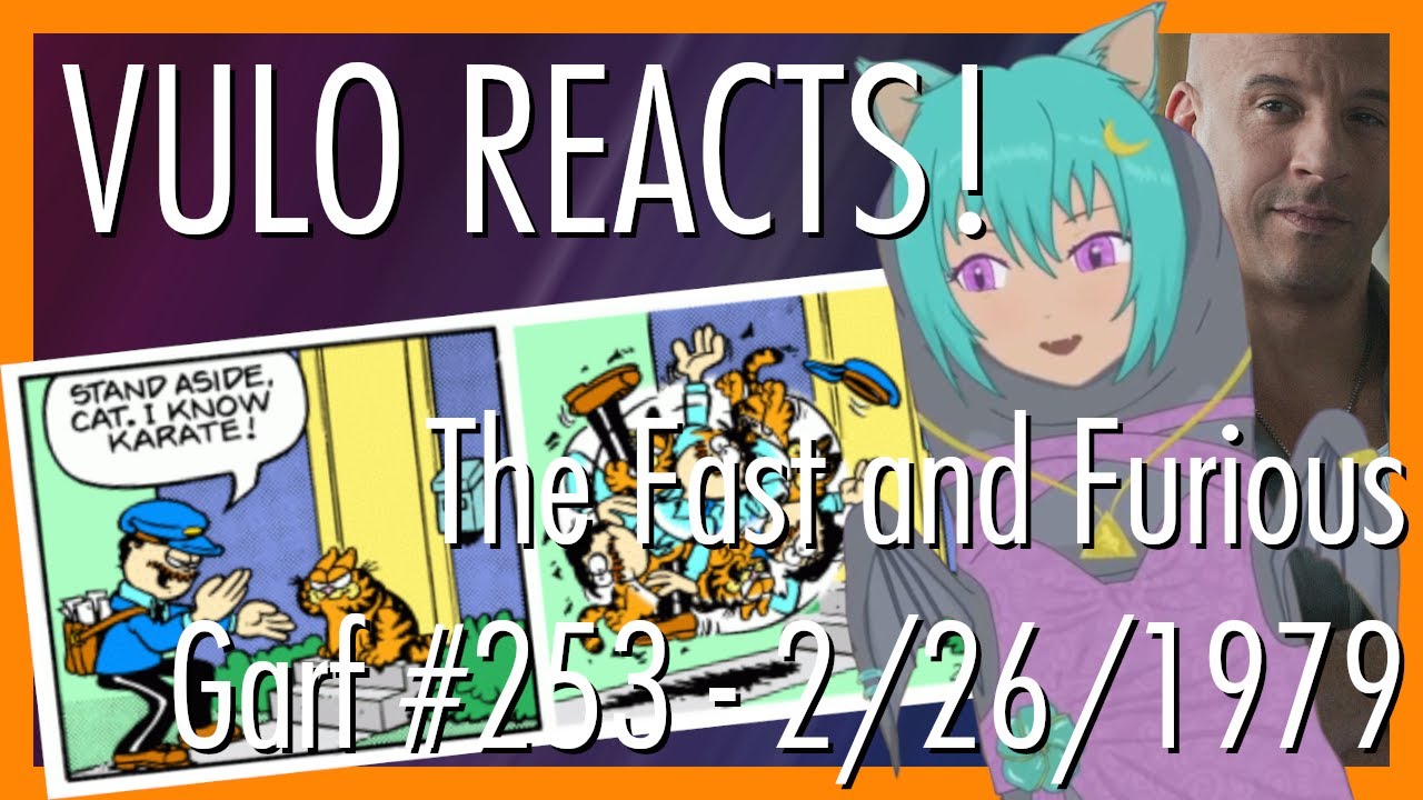 VULO REACTS! Garf #253 - The Fast and Furious - February 26th 1979 ...