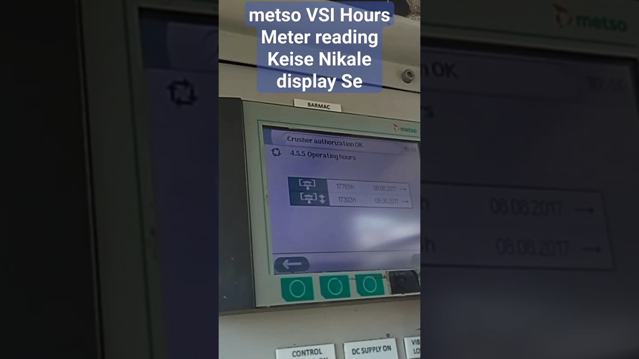 Metso VSI Hours meter reading Keise Nikale Display se - YouTube