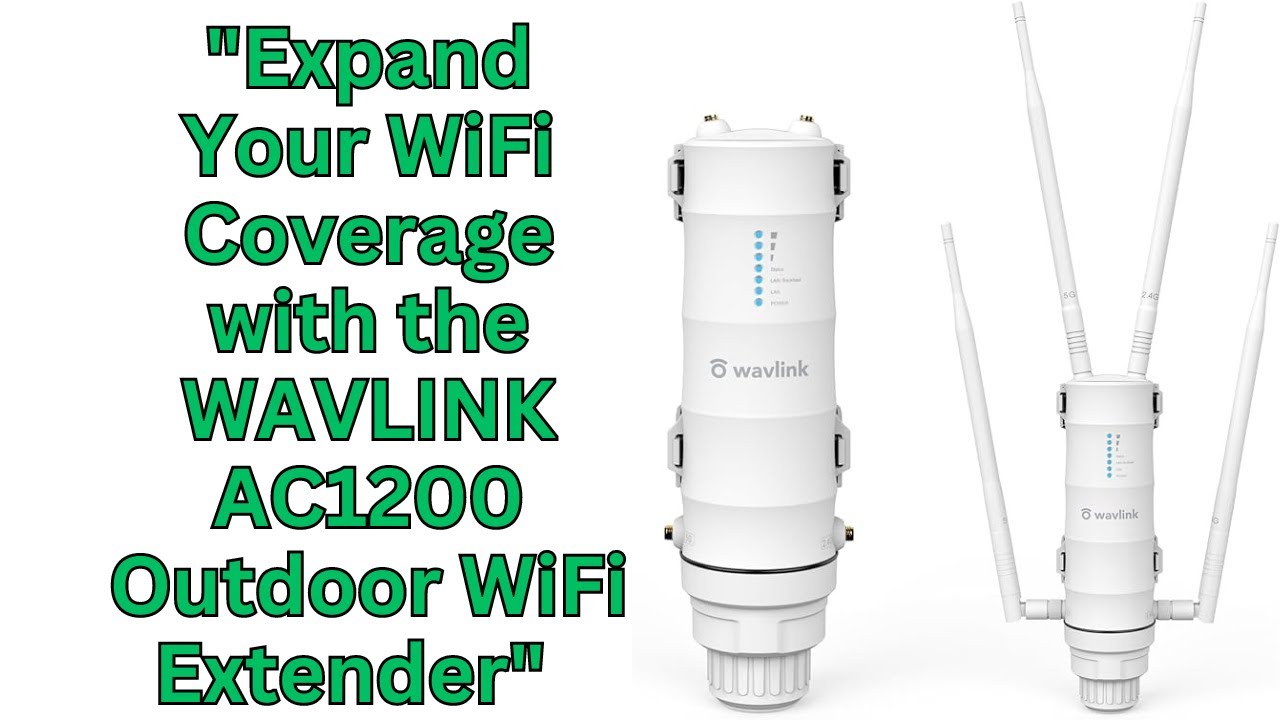 "Expand Your WiFi Coverage with the WAVLINK AC1200 Outdoor WiFi ...