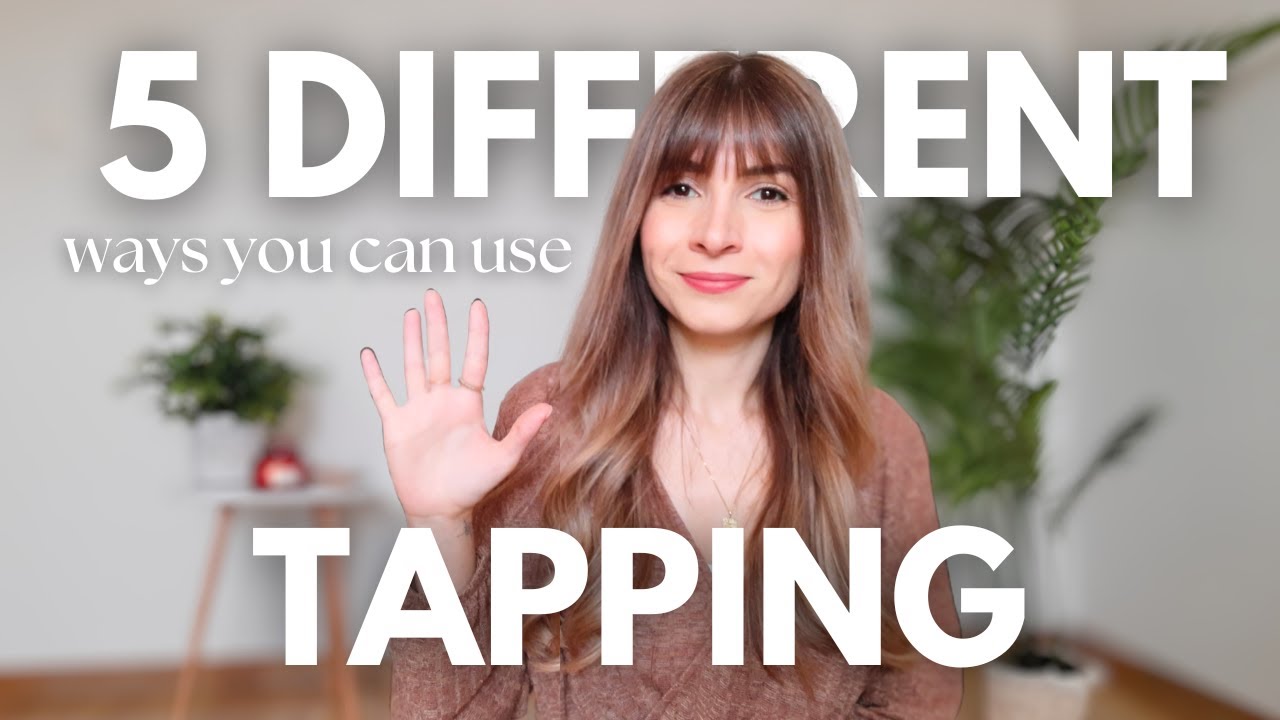 5 Different Ways To Use Tapping - Everyday EFT Techniques For Your Well ...