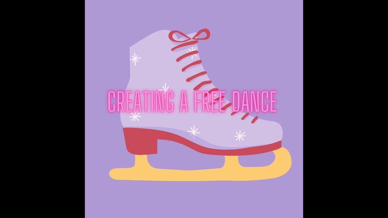 Adult Figure Skating: Creating a Free Dance Program - YouTube