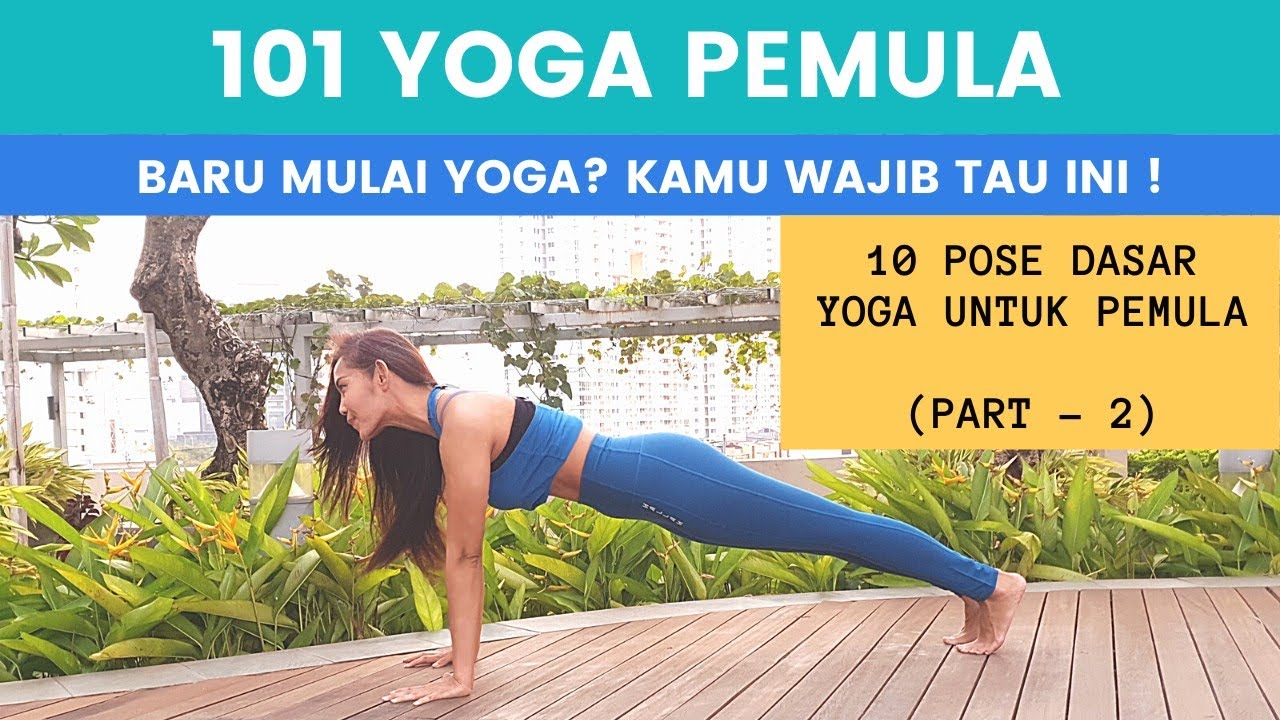 10 Pose Dasar Yoga untuk Pemula Part-2 | Belajar Yoga di Rumah - YouTube