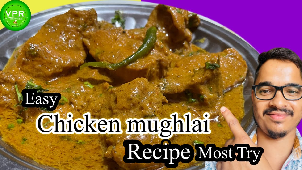 Muglai chicken Recipe ! MUGLAI CHICKEN CURRY #recipes #vpreverything ...
