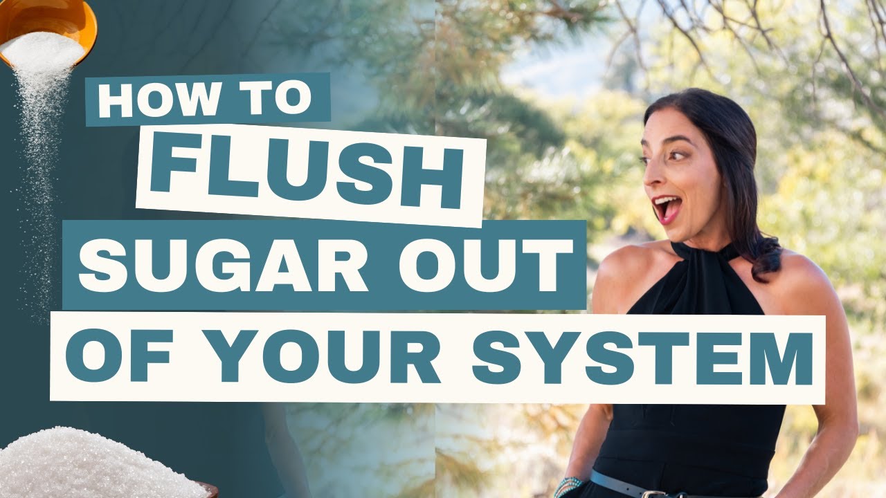 How to Flush Sugar Out of Your System Fast - YouTube