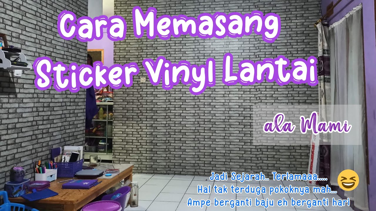 Cara Memasang Sticker Vinyl Lantai | Memasang Stiker Lantai Sendiri ...