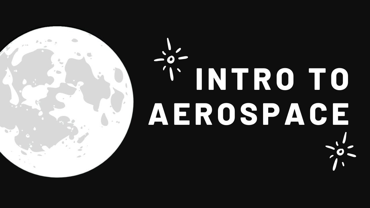 The Journey to SPACE: Intro to Aerospace for kids! - YouTube