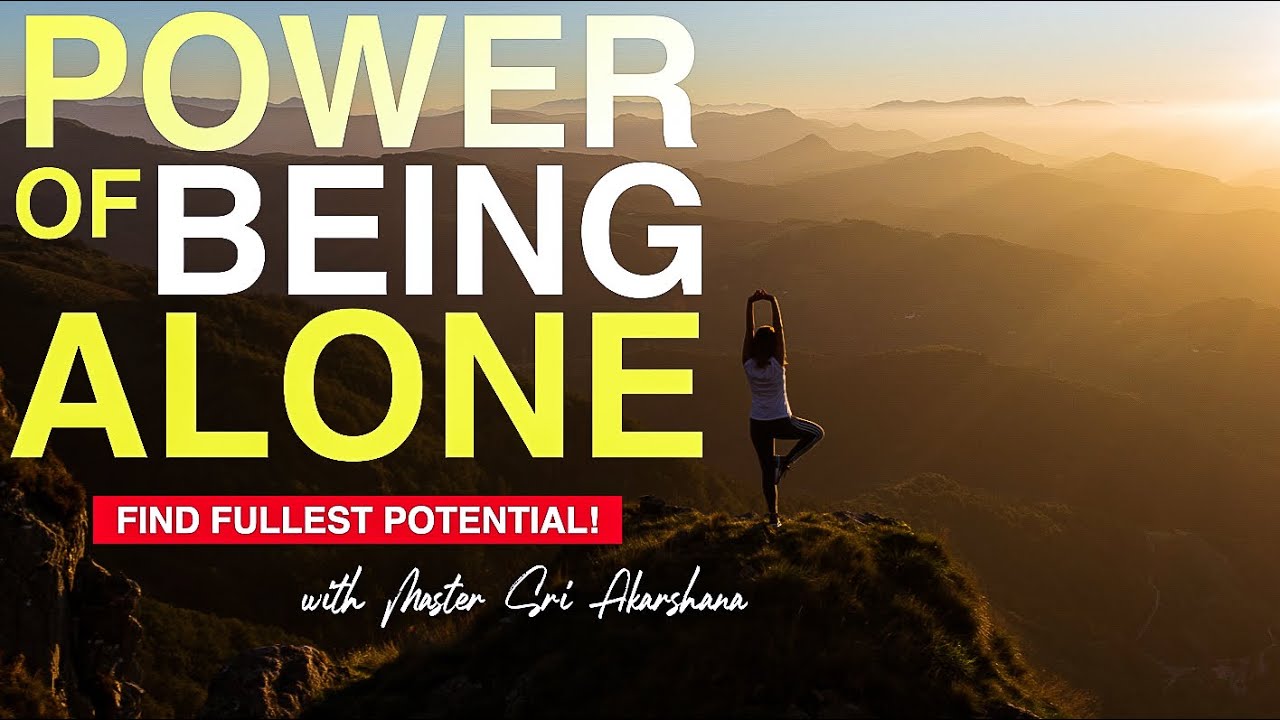 Why You Need To Spend Time Alone To Find Your Potential - YouTube