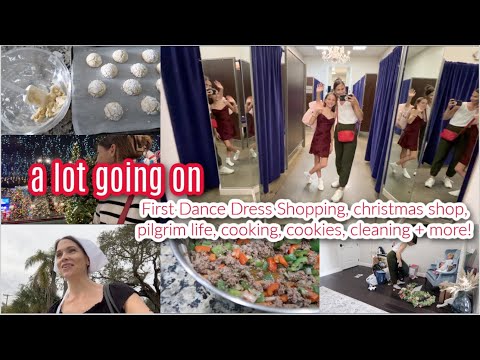 First Dance Dress Shopping! Christmas Shop, Pilgrim Fun, Mom Life, Crinkle Cookies, Dinner & More!