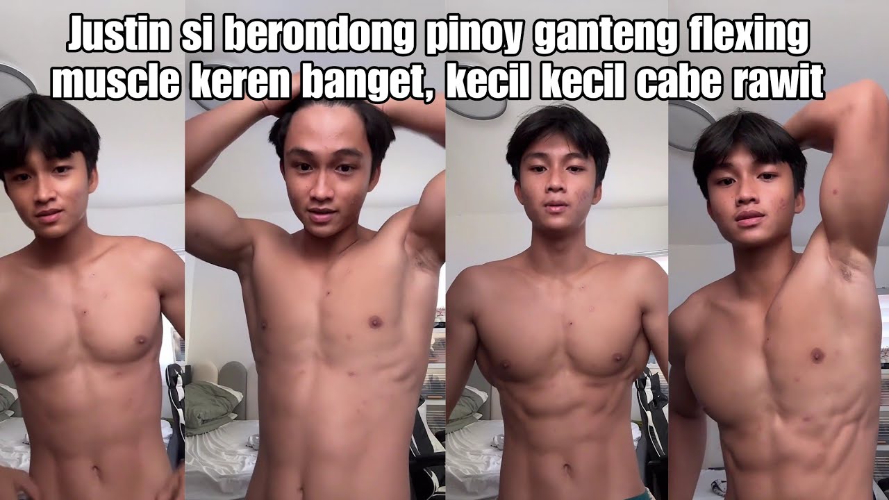 Justin si berondong pinoy ganteng flexing muscle keren banget, kecil kecil cabe rawit - YouTube