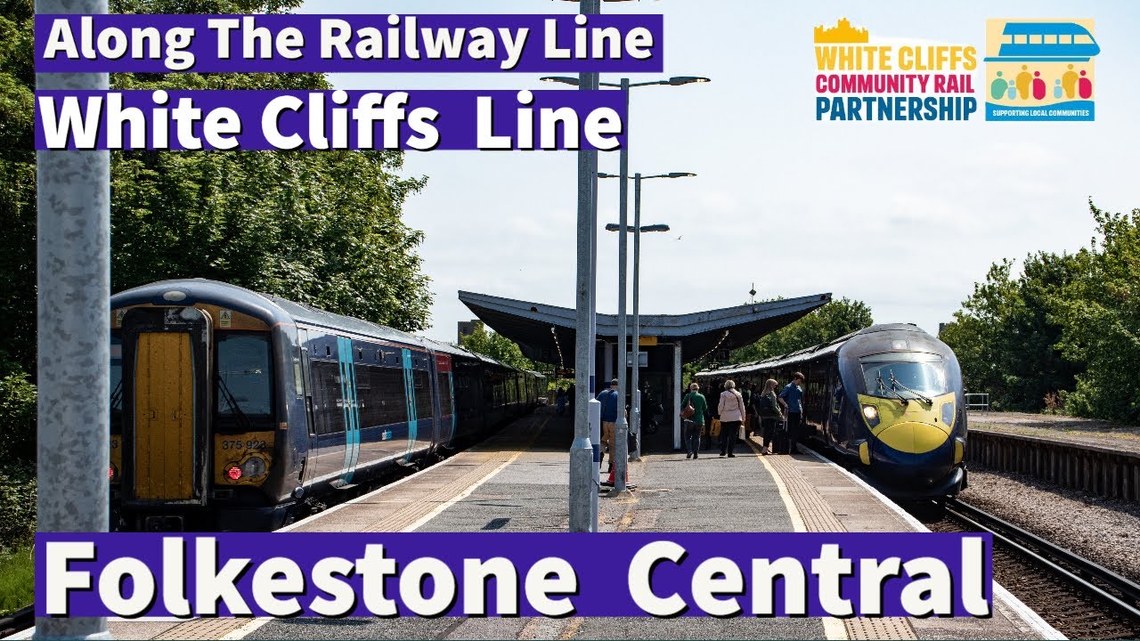 Folkestone Central Railway Station | White Cliffs Line - YouTube