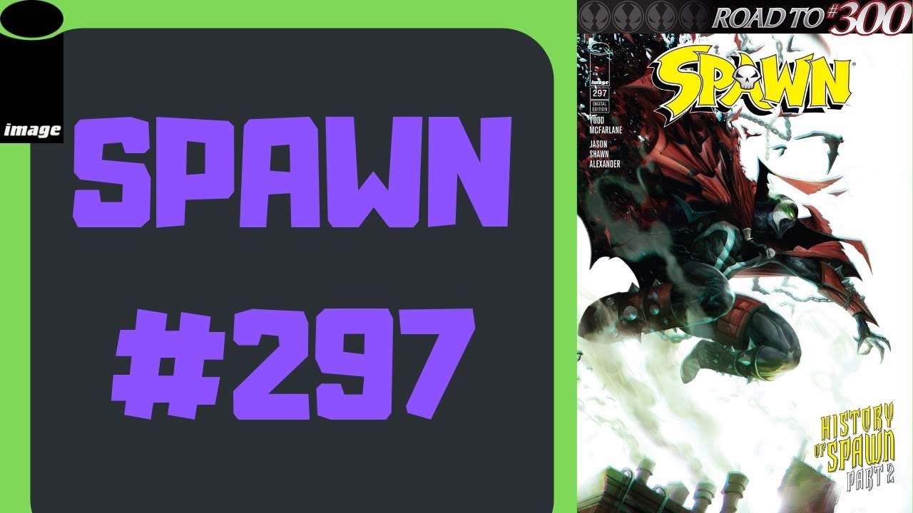 Spawn #297 (2019) (HD) - YouTube