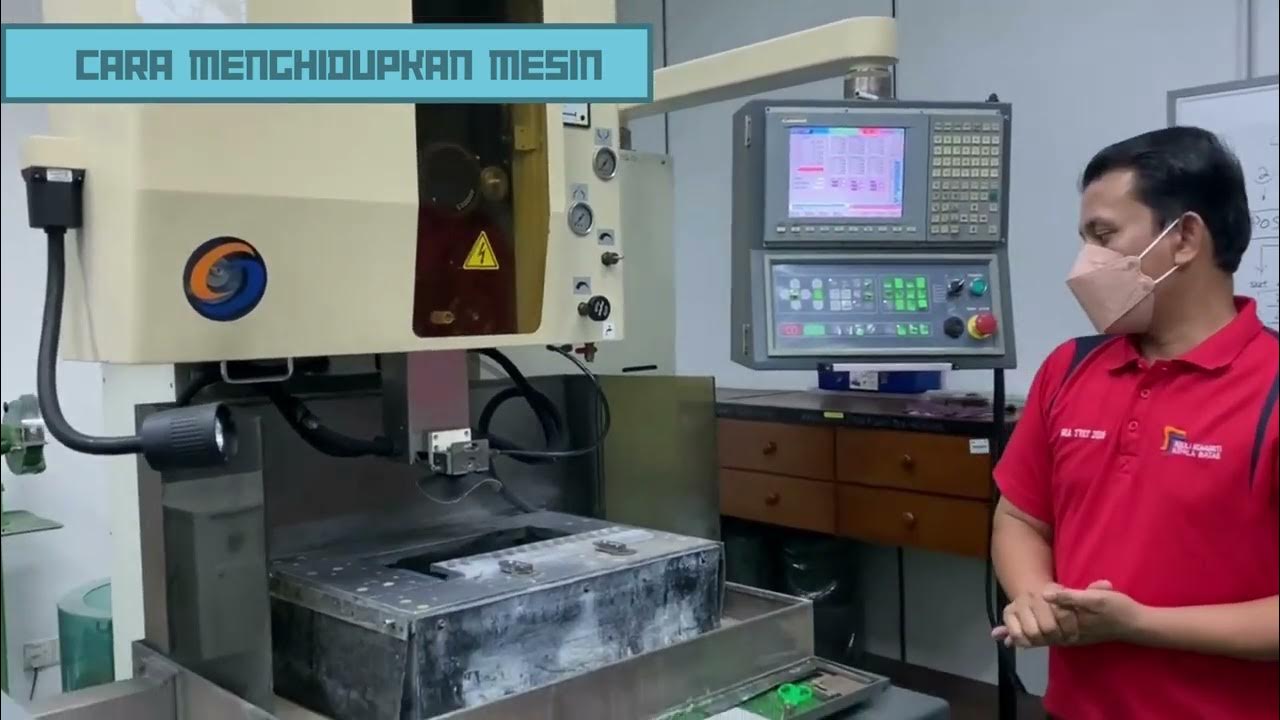 PROSEDUR PENGGUNAAN MESIN CNC EDM WIRECUT - YouTube
