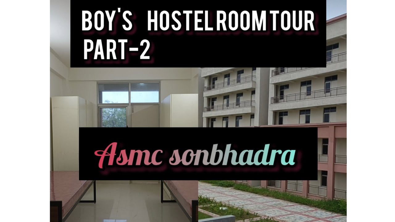 Boy's hostel complete room tour Asmc sonbhadra #medicalcollegesonbhadra #campustour #boyshostel ...