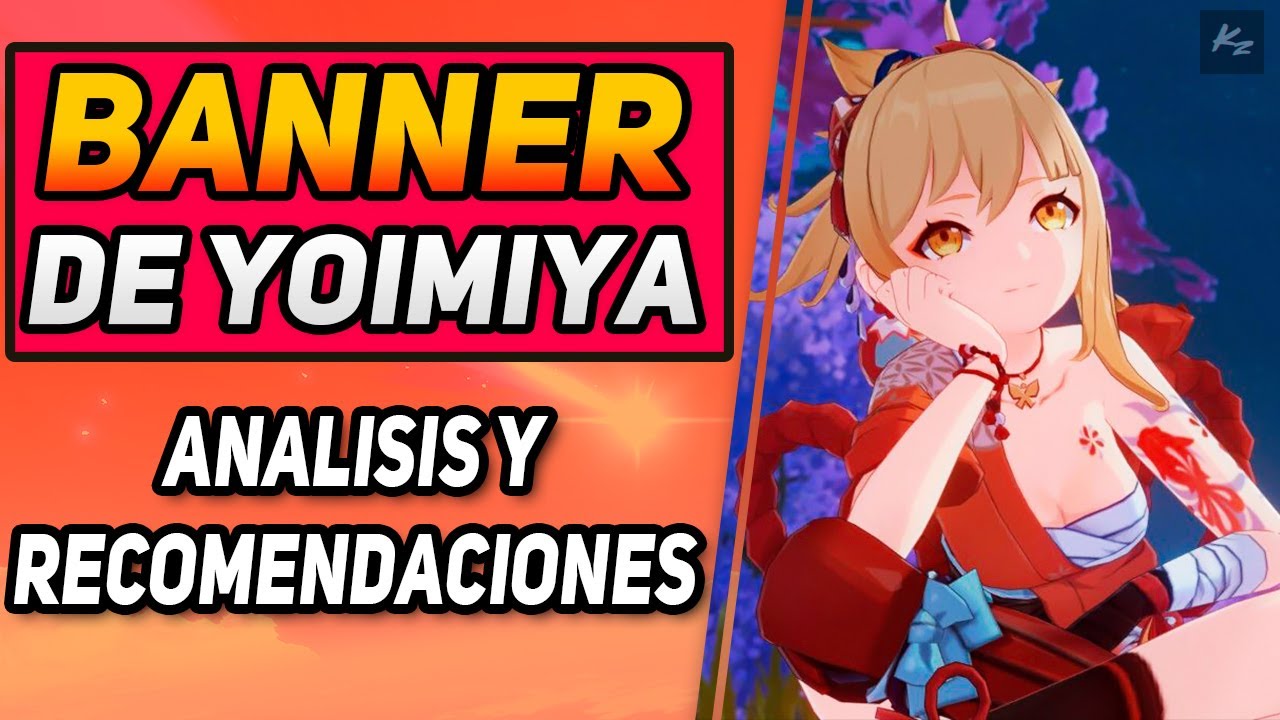 Banner de Yoimiya ¿Es bueno? ¿Es malo? ¿Me recomiendas tirar? Mi ...