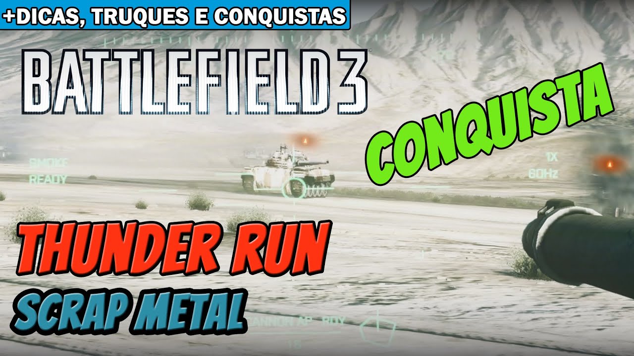 Battlefield 3 - Scrap Metal [Thunder Run] (Conquistas/Achievements ...