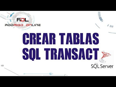 CREAR TABLAS | SQL TRANSACT | BASE DE DATOS | CREATE TABLE - YouTube