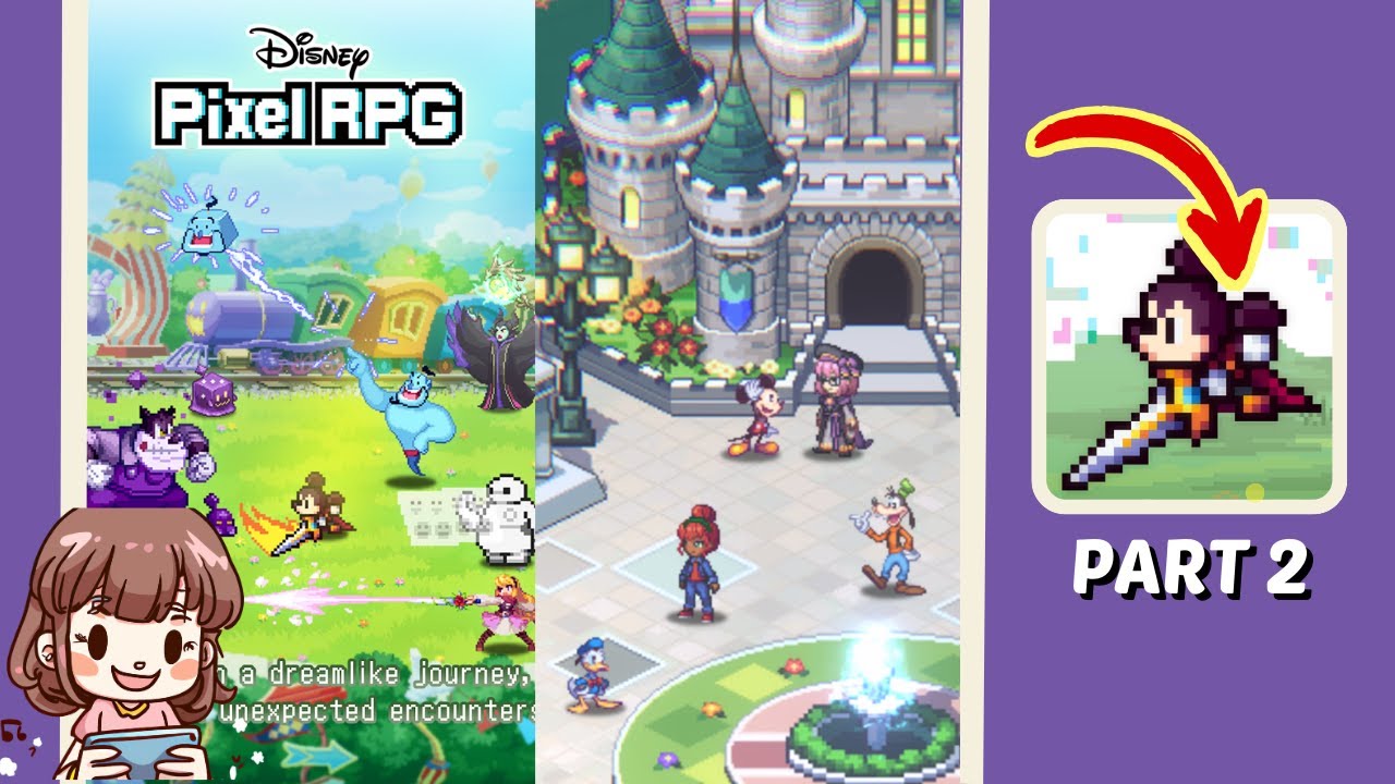 Disney Pixel RPG Gameplay Android iOS Part 2 - YouTube