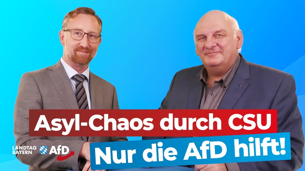 Asylchaos durch die CSU. Nur die AfD hilft! - YouTube
