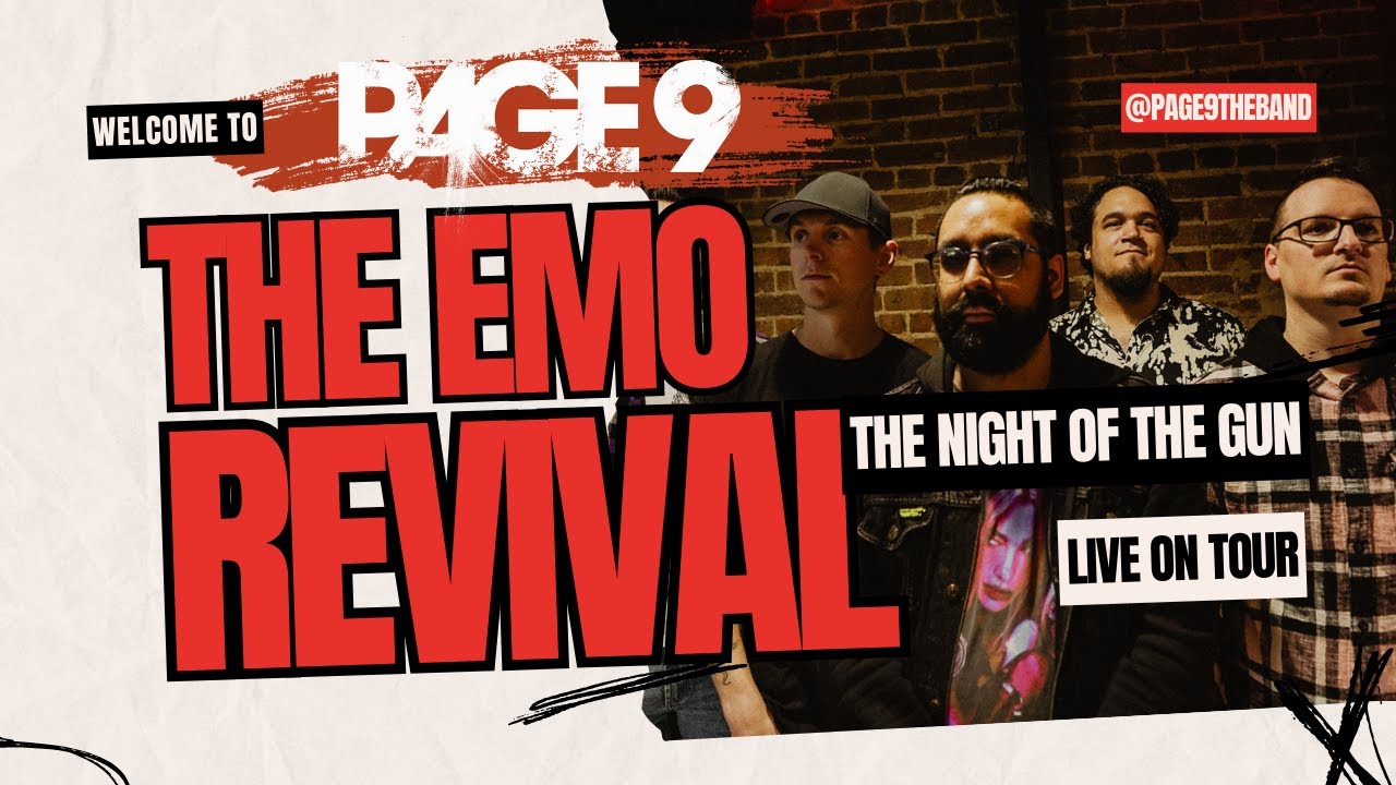 Welcome to the Emo Revival: The Night of the Gun (Live on Tour)- Page 9 ...