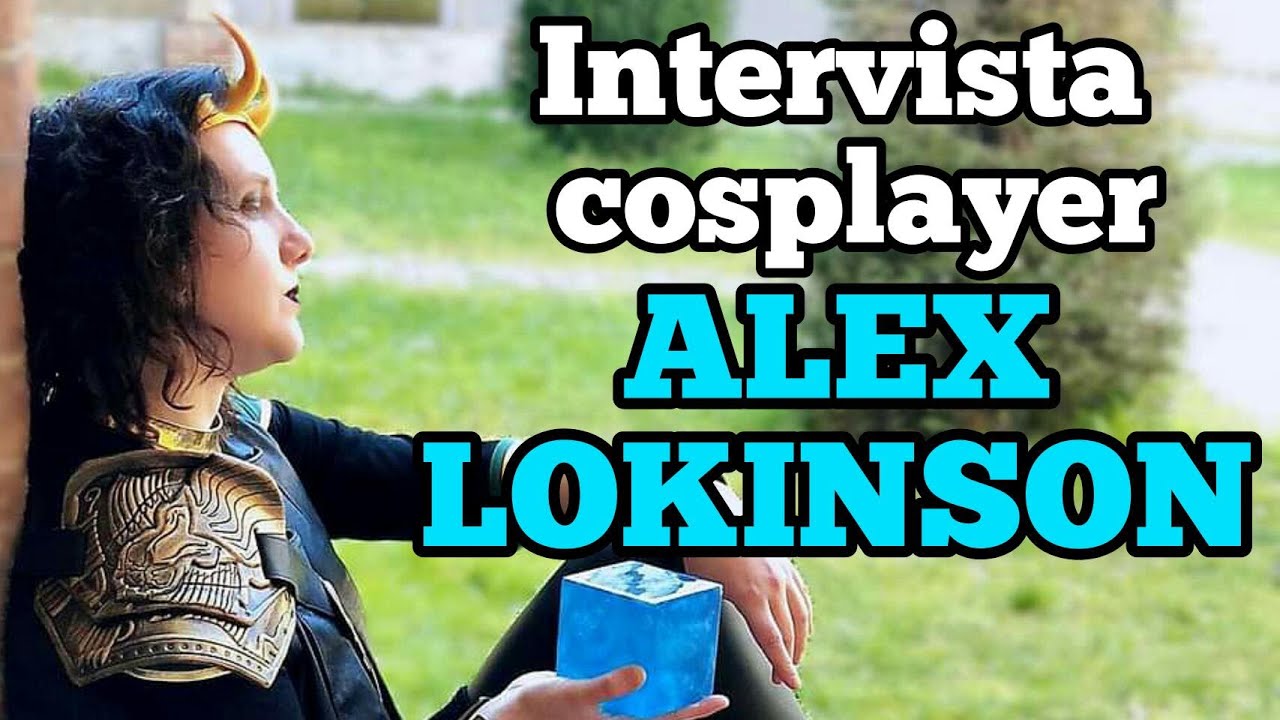 Intervista cosplayer a Alex Lokinson (Cosplay: Loki della Marvel ...