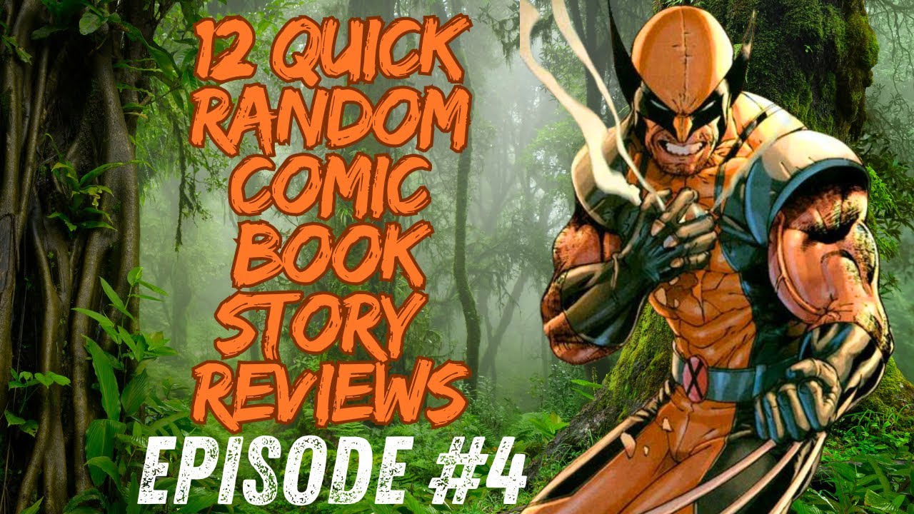 12 Quick Random Comic Book Story Reviews Episode #4 - YouTube