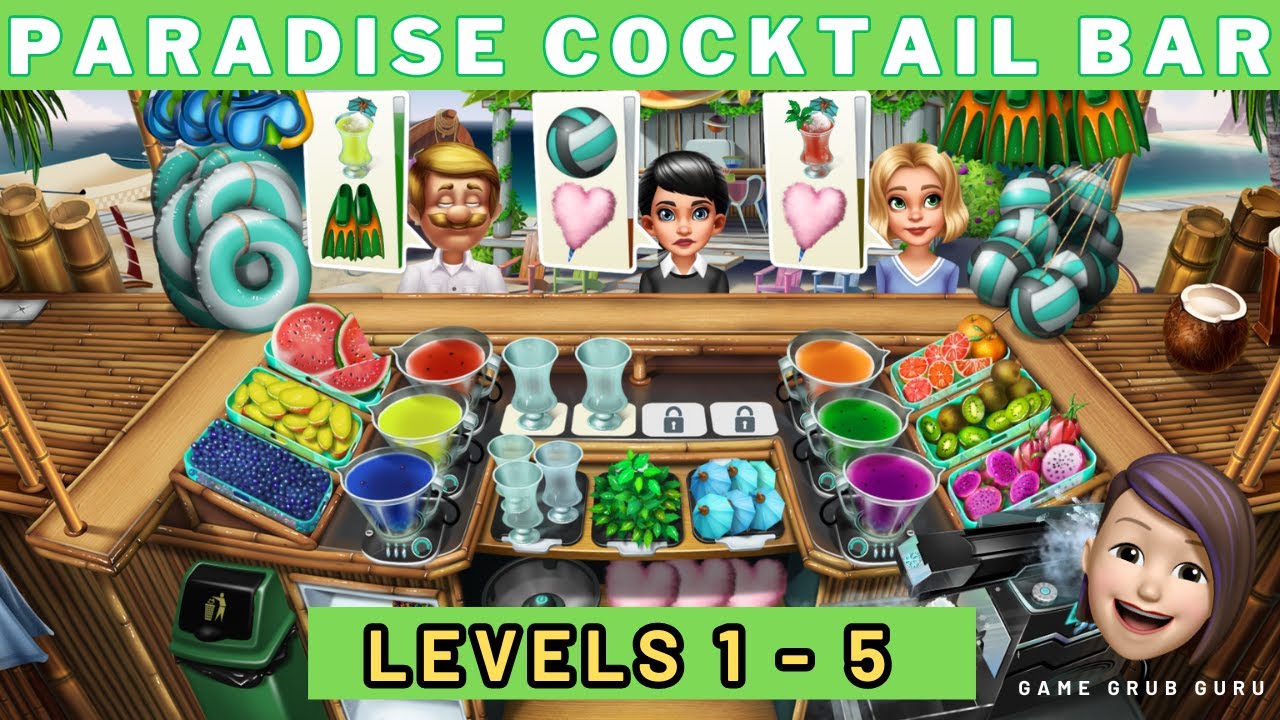 Cooking Fever Paradise Cocktail Bar Levels 1 – 5 - YouTube