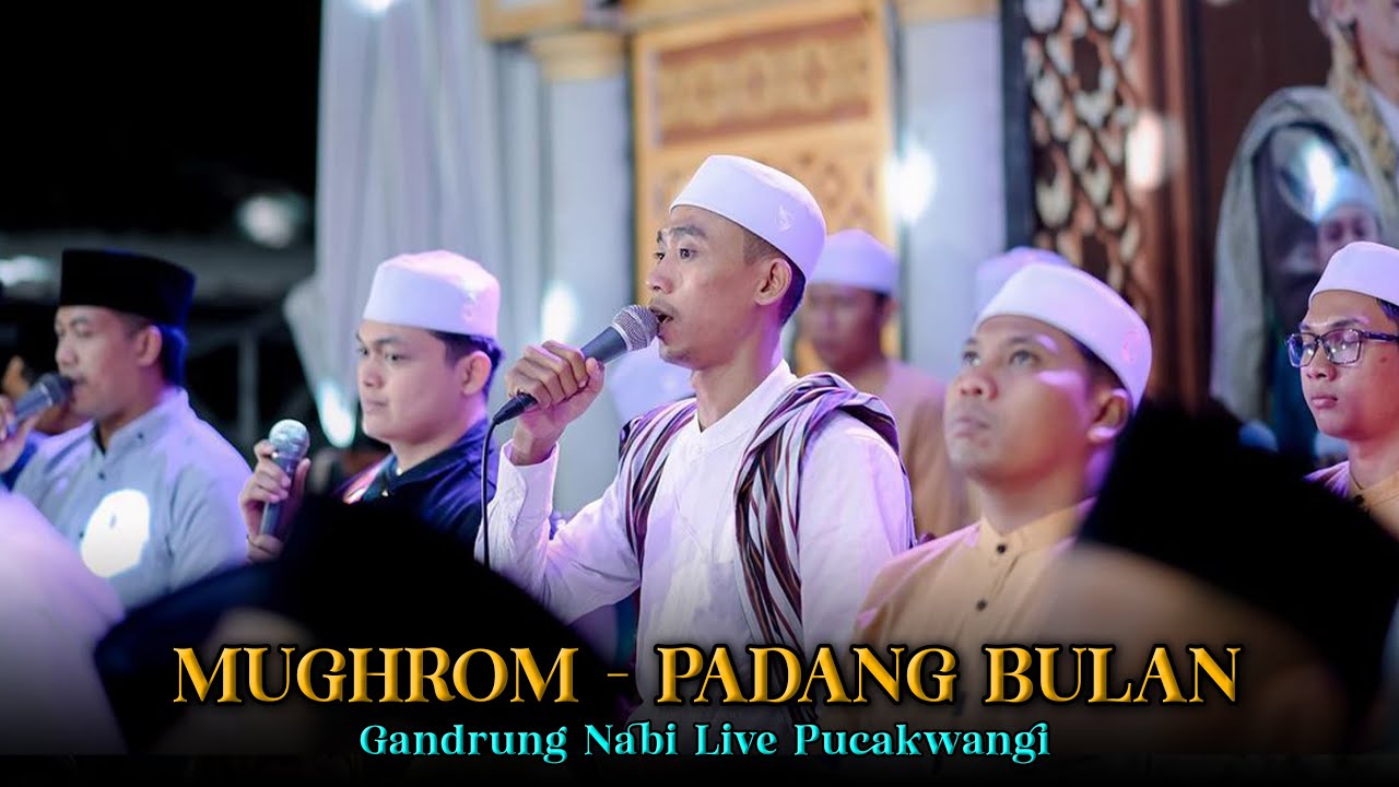 MUGHROM - PADANG BULAN, GANDRUNG NABI - YouTube
