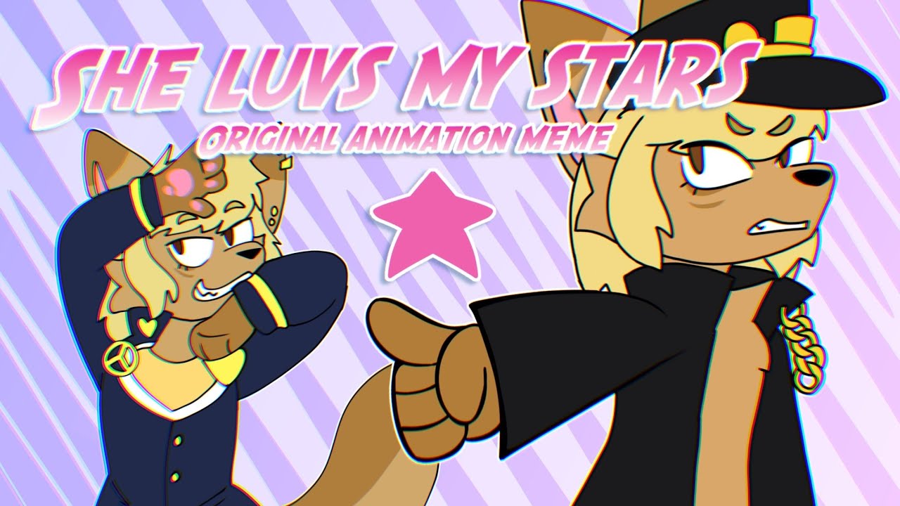 -She Luvs my stars/original animation meme - YouTube