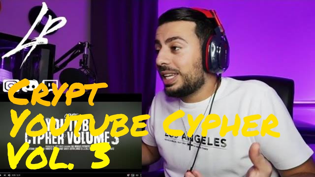 Crypt - YouTube Cypher Vol. 3 *Reaction* | CRYPT PUTTING CRAZY CYPHERS TOGETHER!!! - YouTube