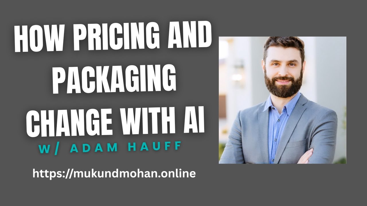 The future of Pricing and Packaging with Adam Hauff - YouTube