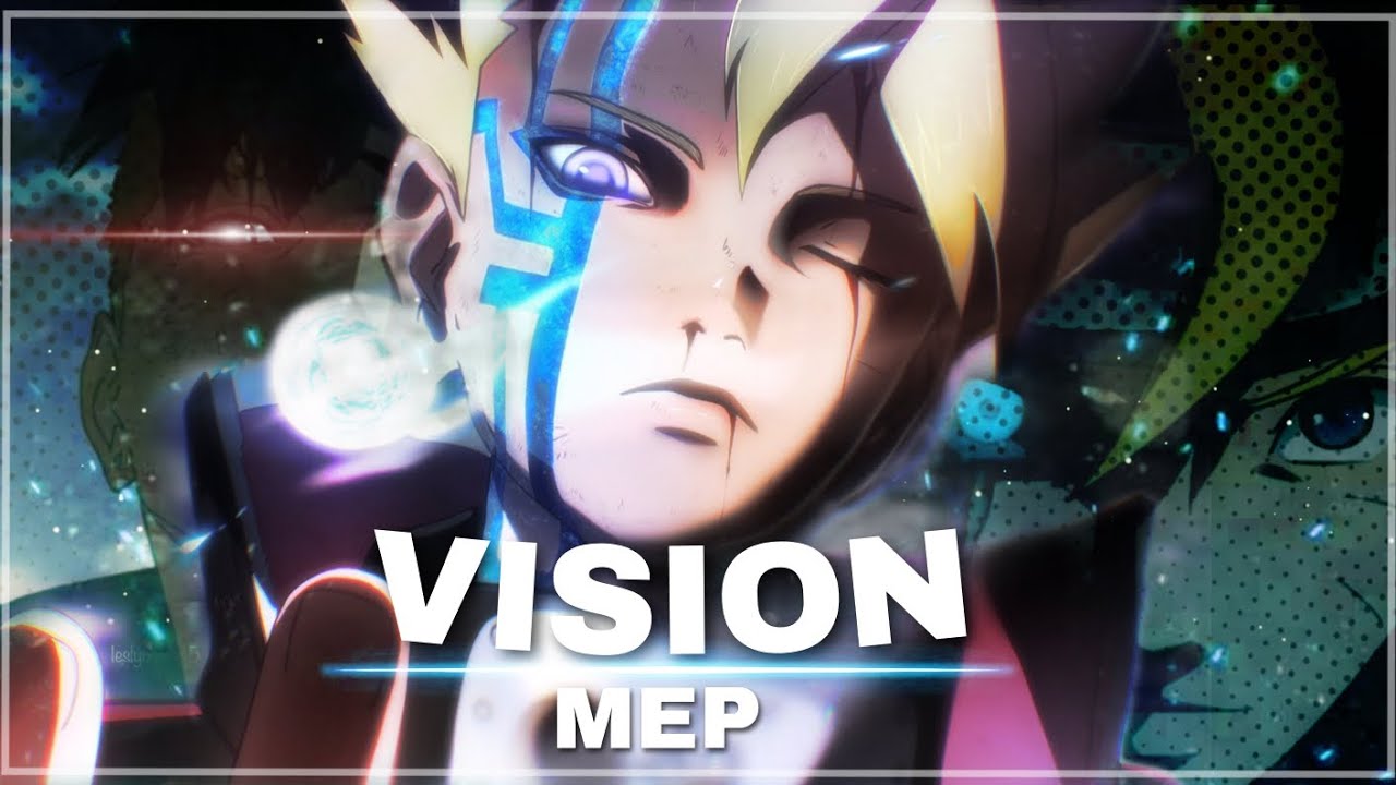 VISION - MEP || [AMV EDIT] || Tejas× Editz - YouTube