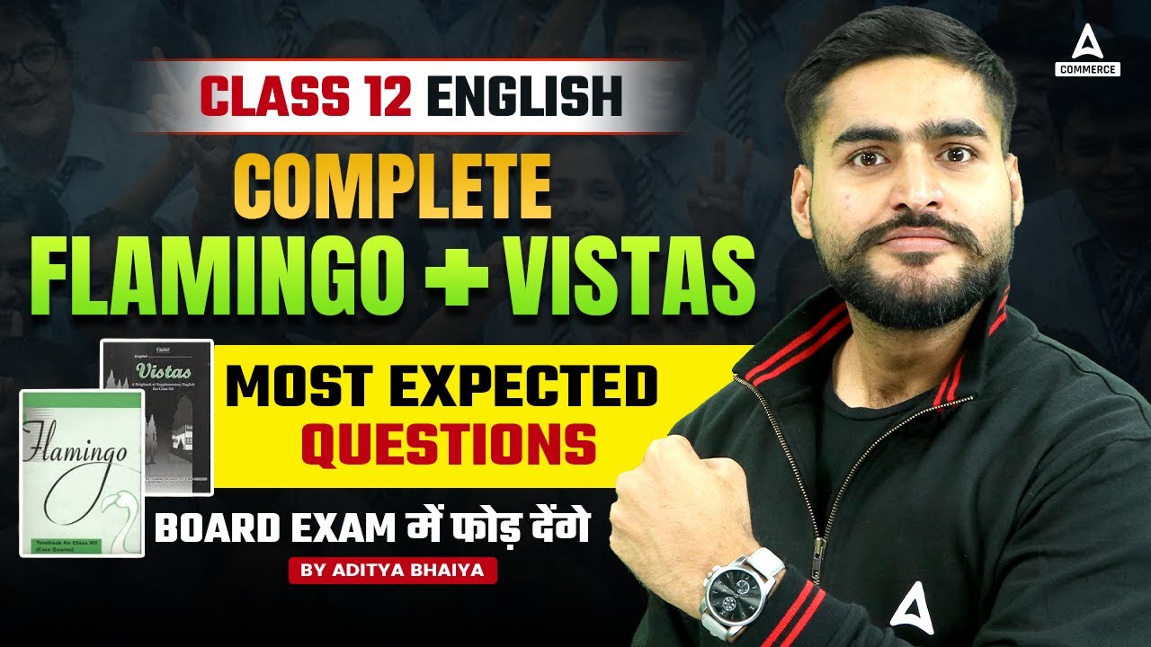 Complete Flamingo + Vistas Book in one Shot | Class 12 English Board ...