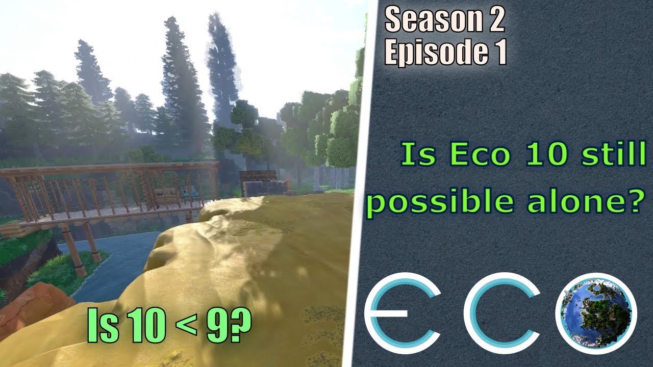 Eco Single Player - Season 2 - Episode 1 - Is Eco 10 still possible ...