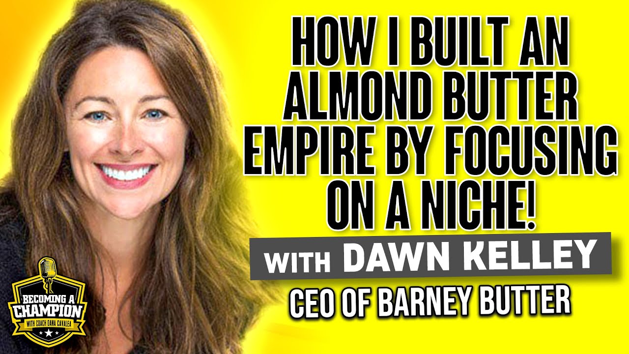 How I Built An Almond Butter Empire By Focusing on a Niche! with Dawn ...