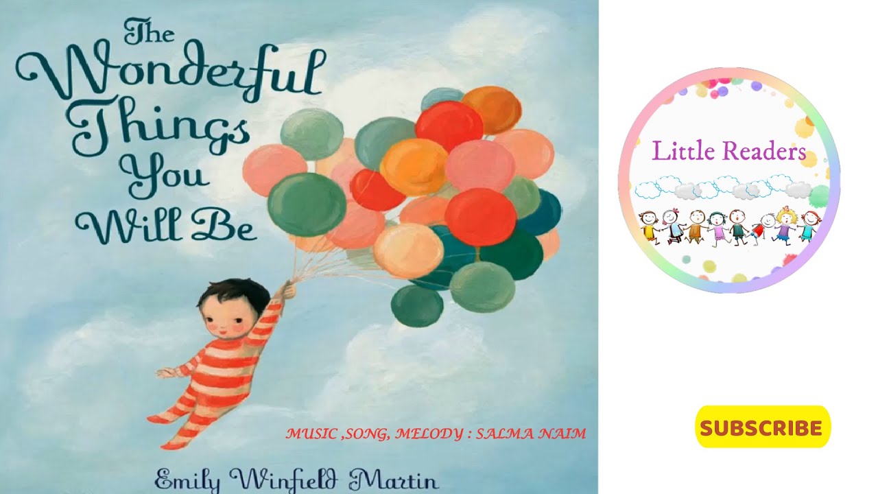The Wonderful Things You Will Be By Emily Winfield l Read aloud book ...