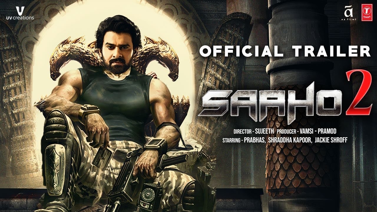 Saaho 2 | Official Concept Trailer | Prabhas | Shraddha Kapoor | Sujeeth Reddy | UV Creations ...