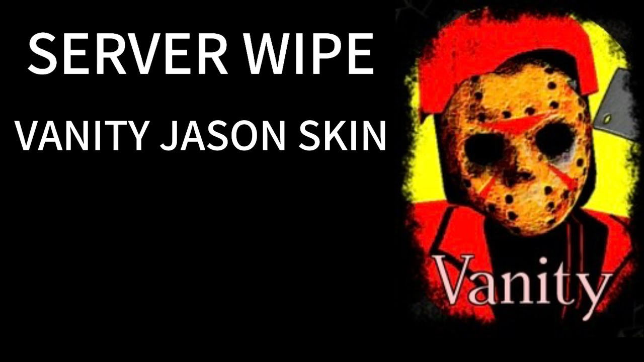 Forsaken killer server wipe Vanity Jason skin - YouTube